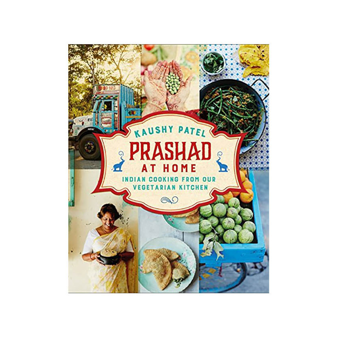 Prashad at Home by Kaushy Patel • Delicious from scratch